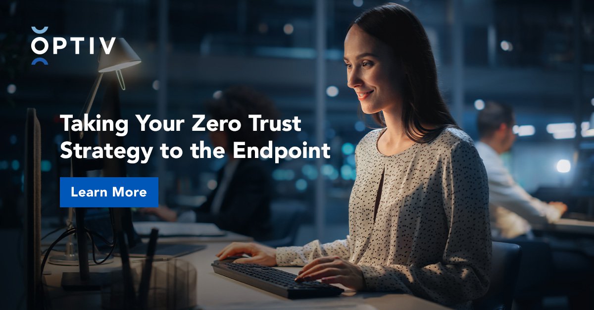 Taking Your Zero Trust Strategy to the Endpoint | Optiv